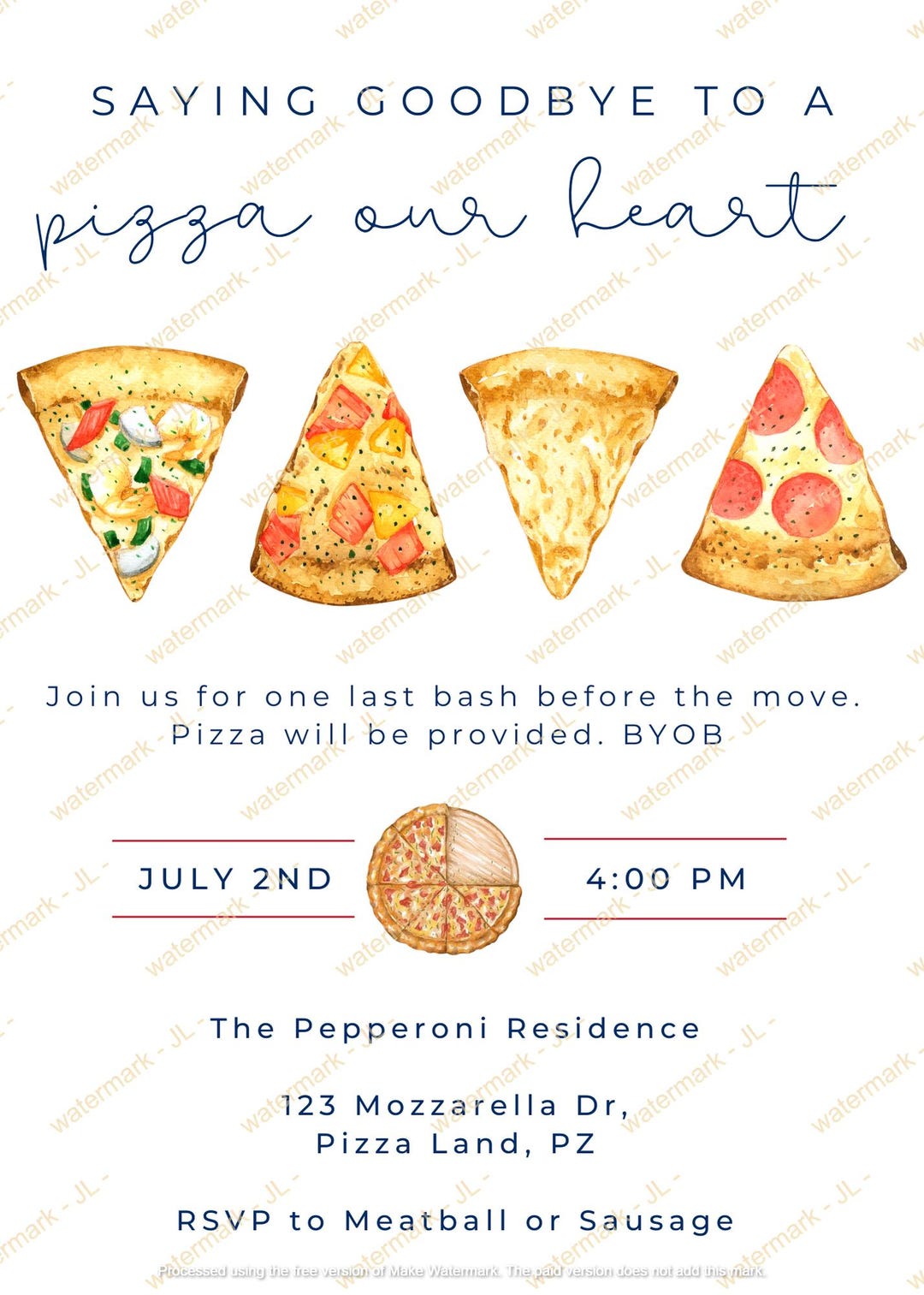 Going Away Party Saying Goodbye to a Pizza Our Heart Digital Invitation ...