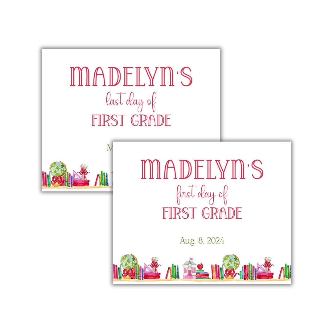 Printable First Day of School / Last Day of School Sign Back to School ...