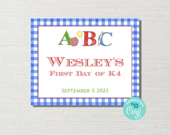First Day of School Sign, Editable First or Last Day of School Sign ...