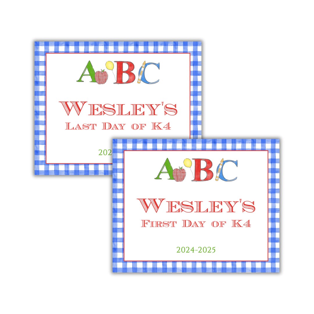 Printable First Day of School / Last Day of School Sign Back to School ...