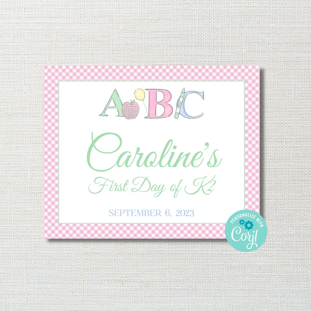 Printable First Day of School / Last Day of School Sign Template First ...