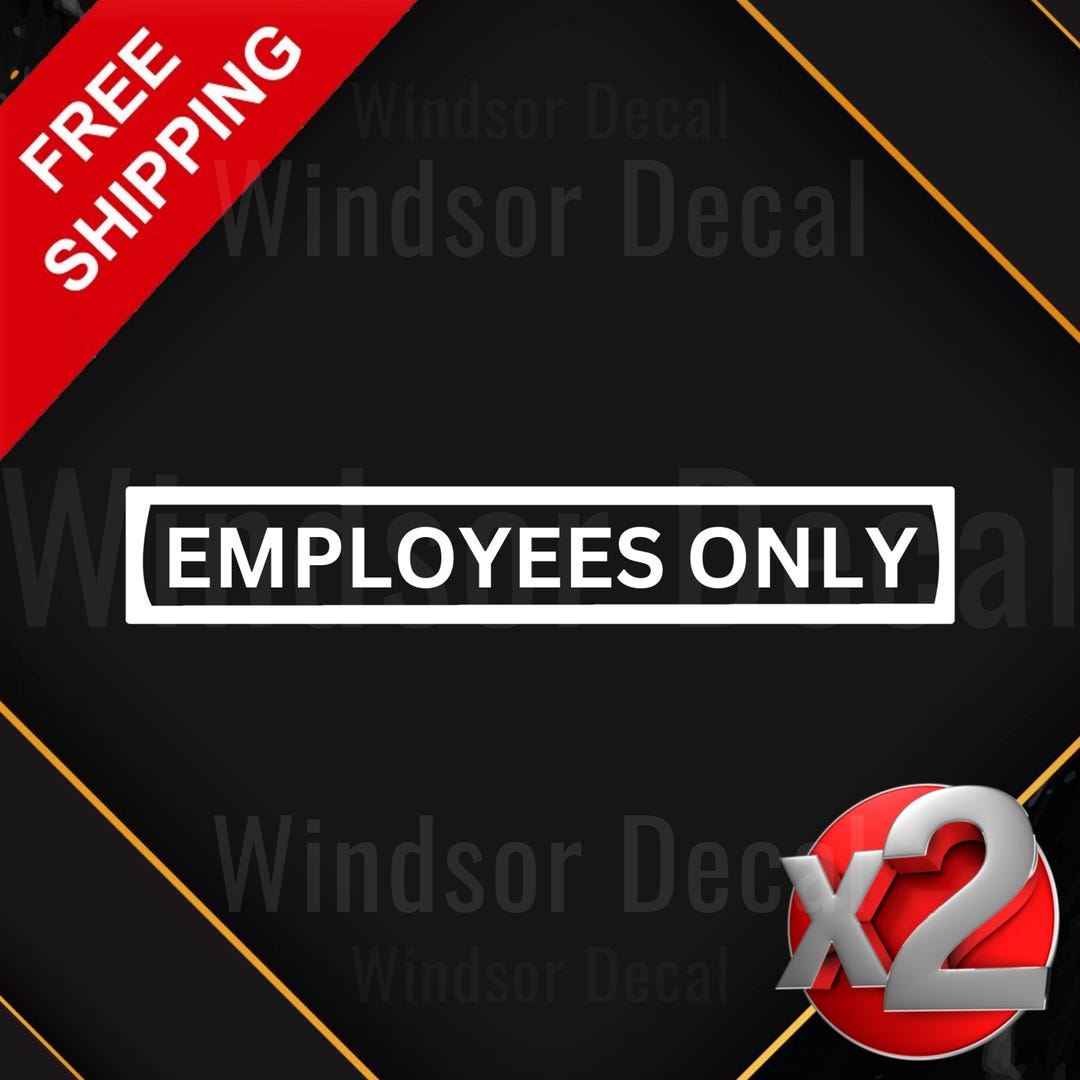 2X Employees Only Vinyl Decal Sticker, Office Sign Design, Workplace ...