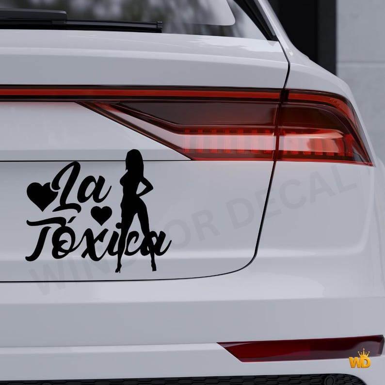 La Tóxica Vinyl Sticker, Funny Toxic Girlfriend Decal, Car Laptop ...