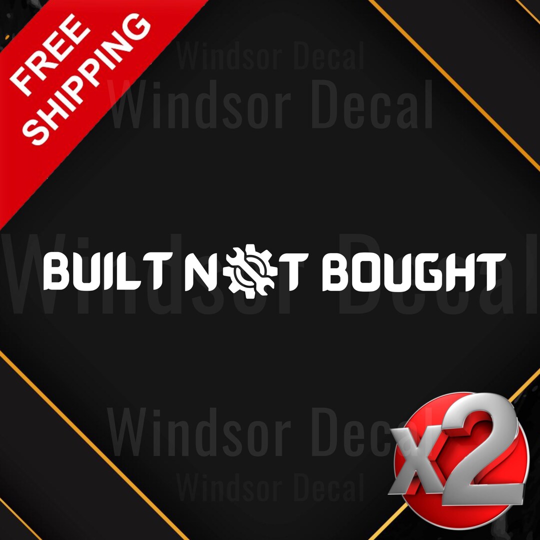 2X Built Not Bought Vinyl Decal, Wrench Design, Custom Mechanic Sticker ...