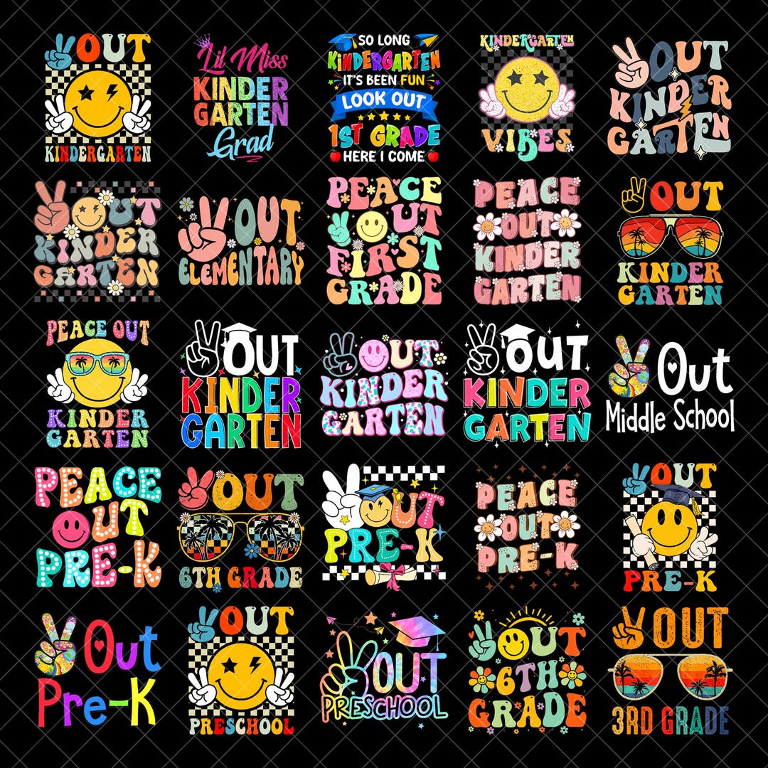 Peace Out Kindergarten PNG Bundle, Kindergarten Graduation Png, Last ...