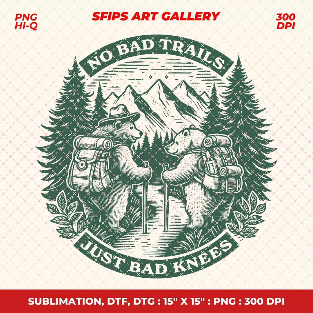 Hiking Bears PNG File: No Bad Trails, Vintage Outdoorsy Design (digital ...