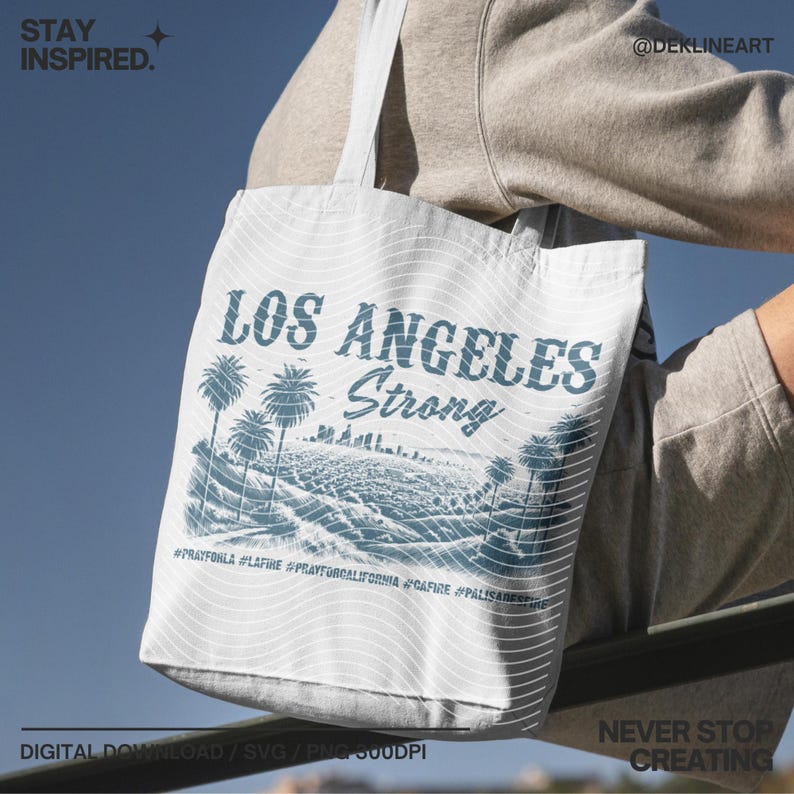 Los Angeles Strong, SVG PNG Files, Pray for LA, Los Angeles Wildfires, Pray for California ...