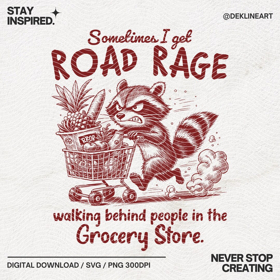 Sometimes I Get Road Rage, SVG PNG Files, Vintage Retro Funny Raccoon ...