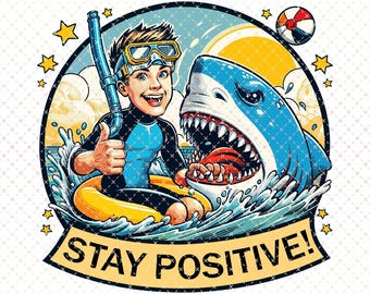 Funny Vintage Shark PNG: Stay Positive Retro Design (digital Download ...