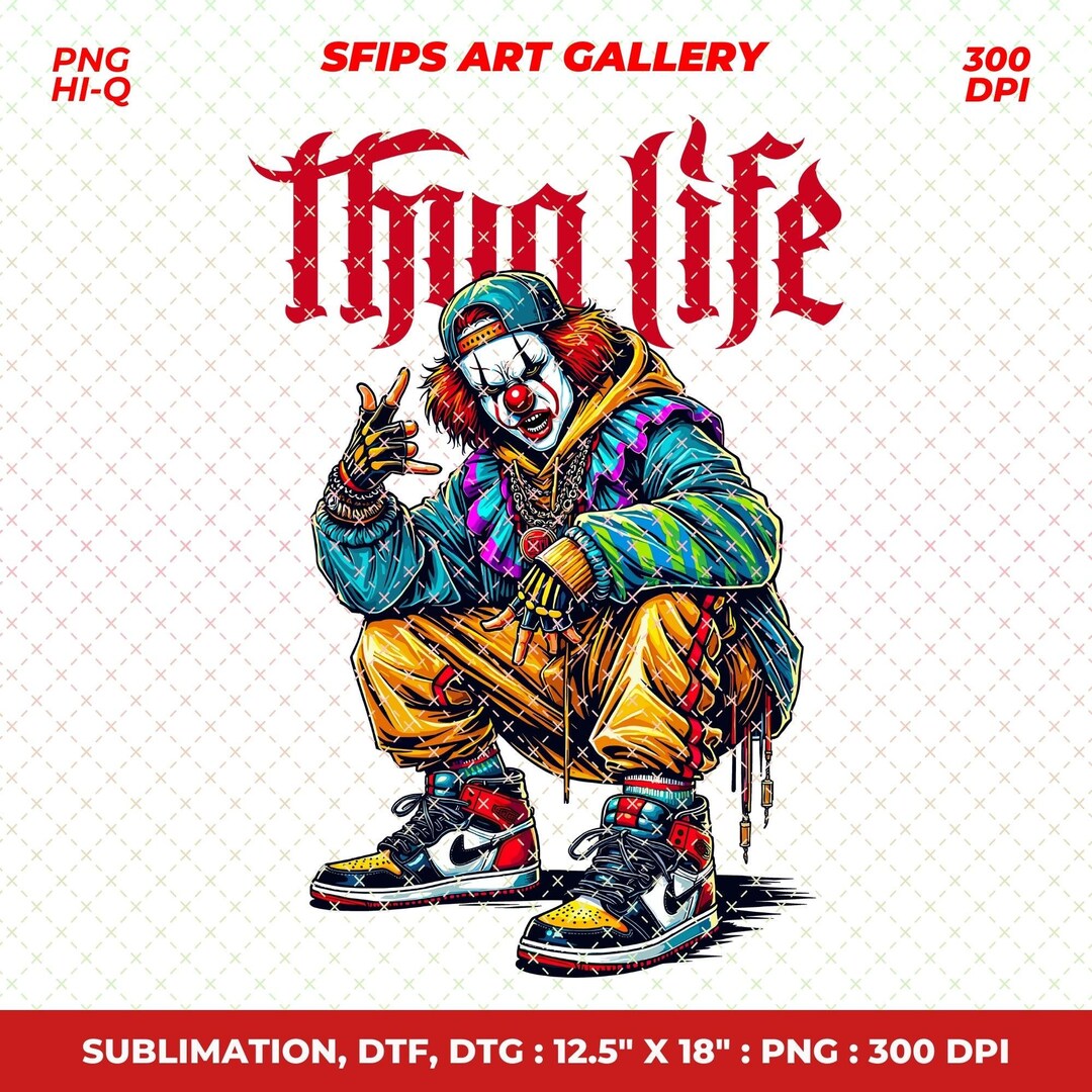 Clown PNG: Urban Thug Life Design - Sublimation (digital Download) - Etsy