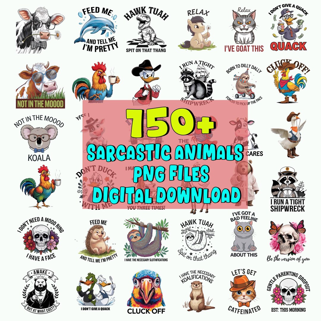 340+ Funny Sarcastic Animal Quotes Png Bundle, Funny Animal Png Bundle ...