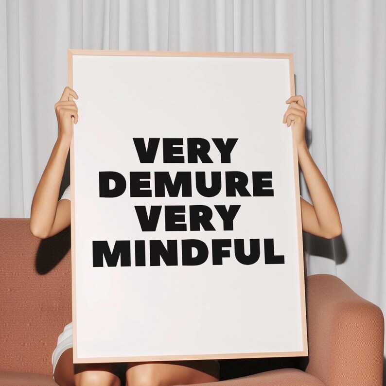 Very Demure Very Mindful Trendy Printable Wall Art Viral Tiktok Quote Digital Download ...