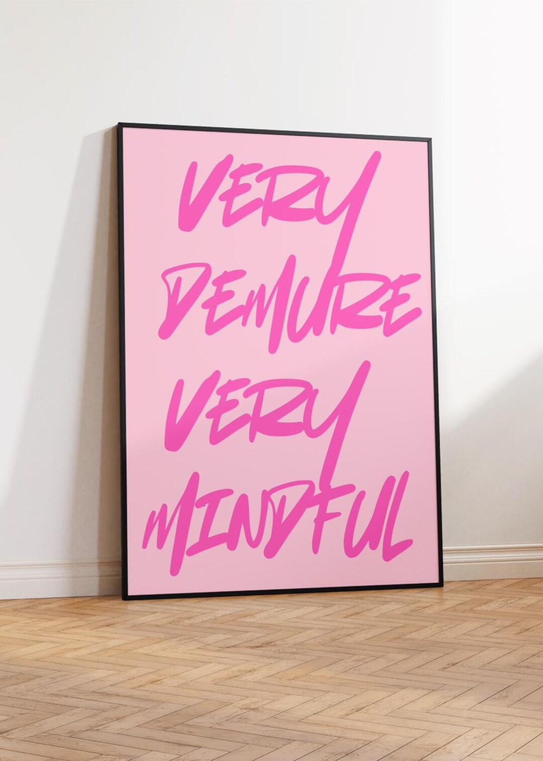 Very Demure Very Mindful | Trendy Printable Wall Art | Viral Tiktok ...