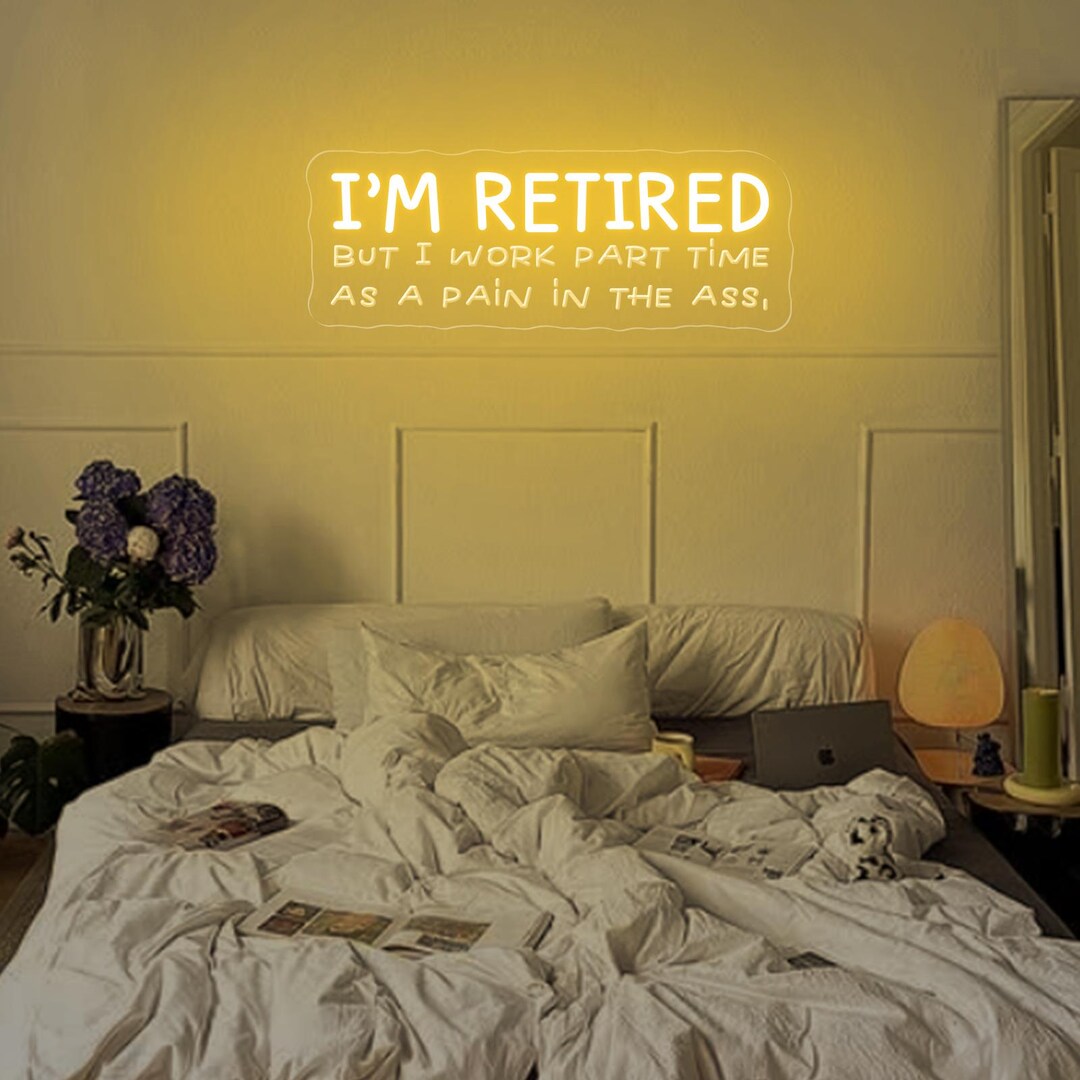 Funny Retired Neon Sign, Retirement Gift - Etsy