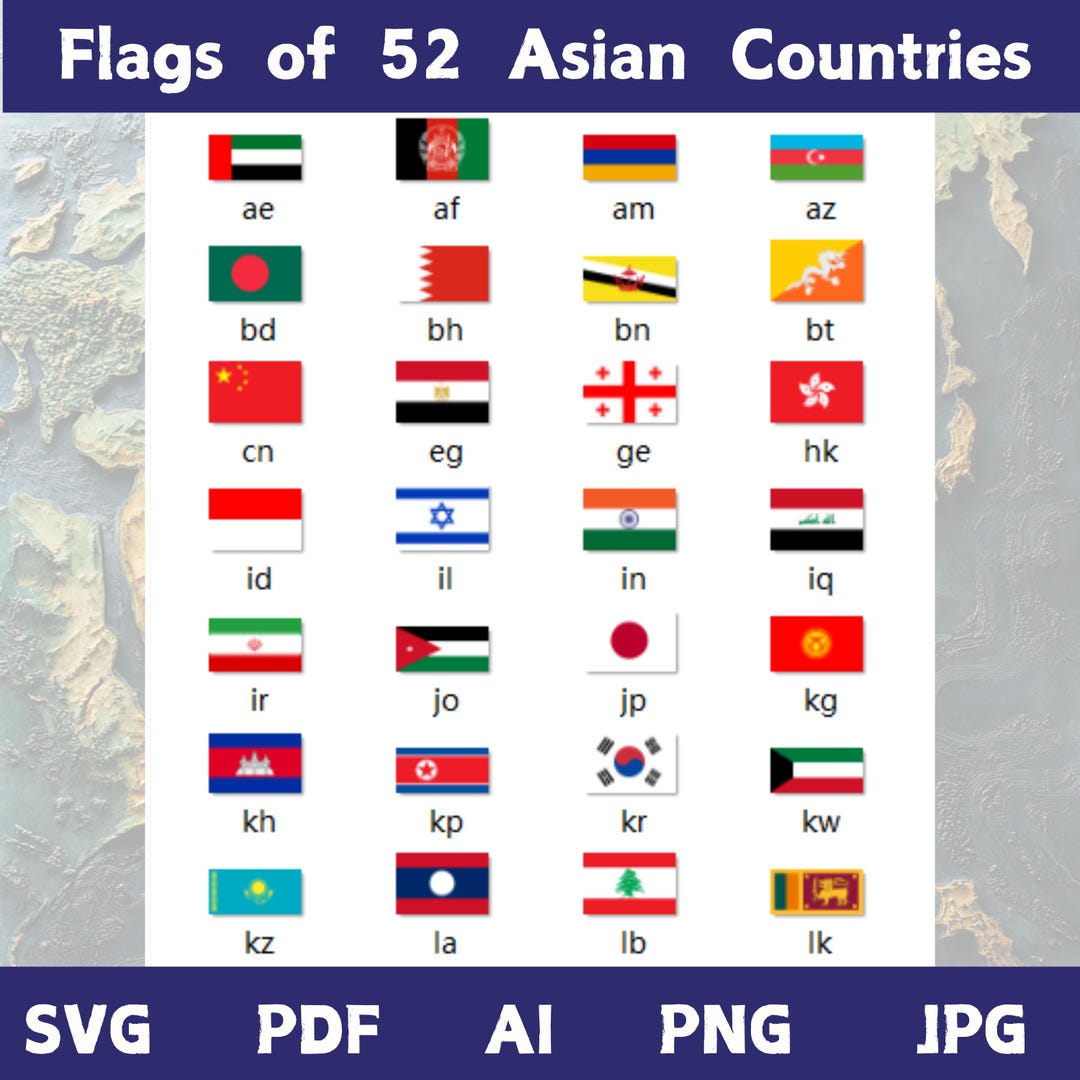 Asia Flags Bundle – 52 Country Flags | Svg, Png, Jpg, Pdf, Ai Files ...