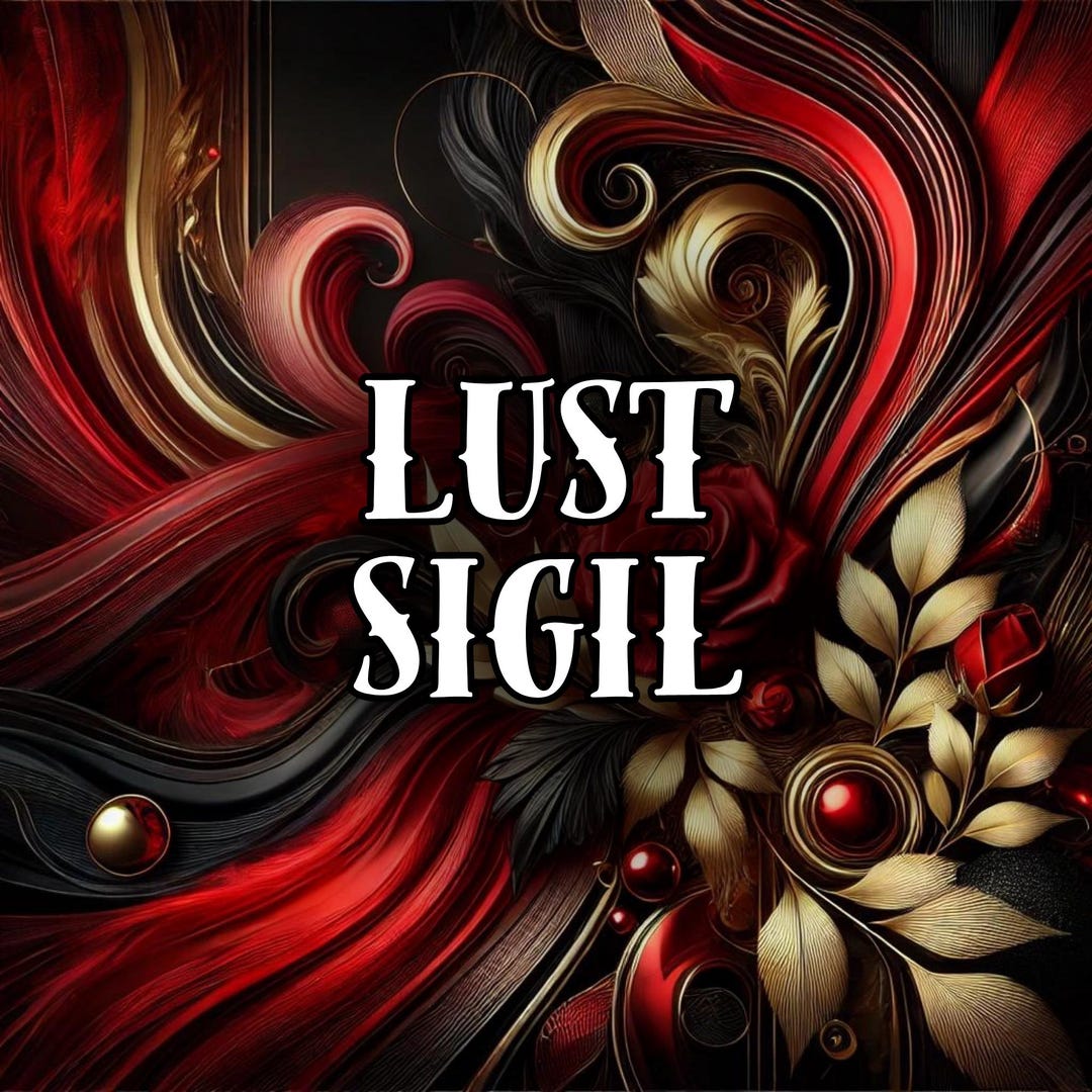Lust Sigil, How to Use Sigil, Sigil Work, Sigil Drawing, Law of ...