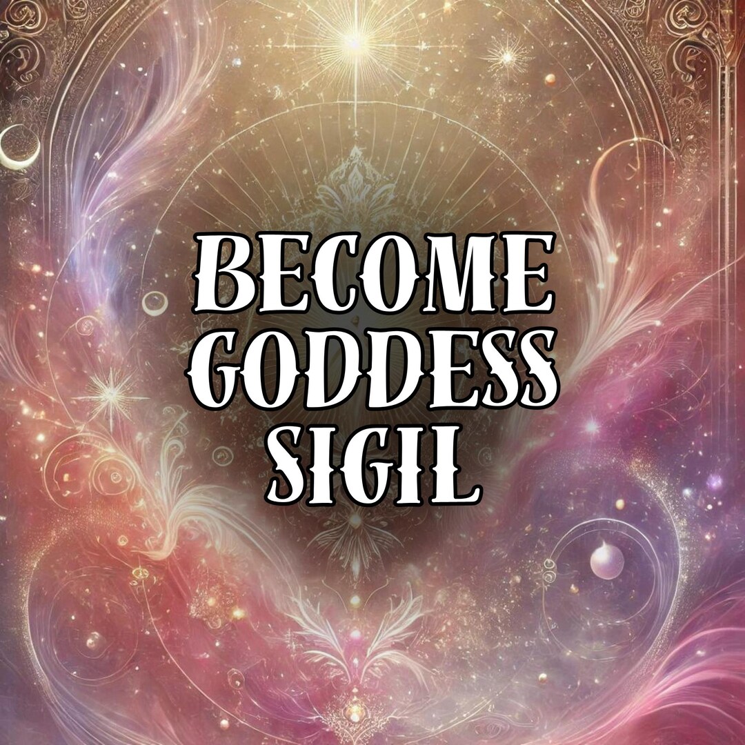 Become Goddess Sigil, How to Use Sigil, Sigil Work, Sigil Drawing, Law ...