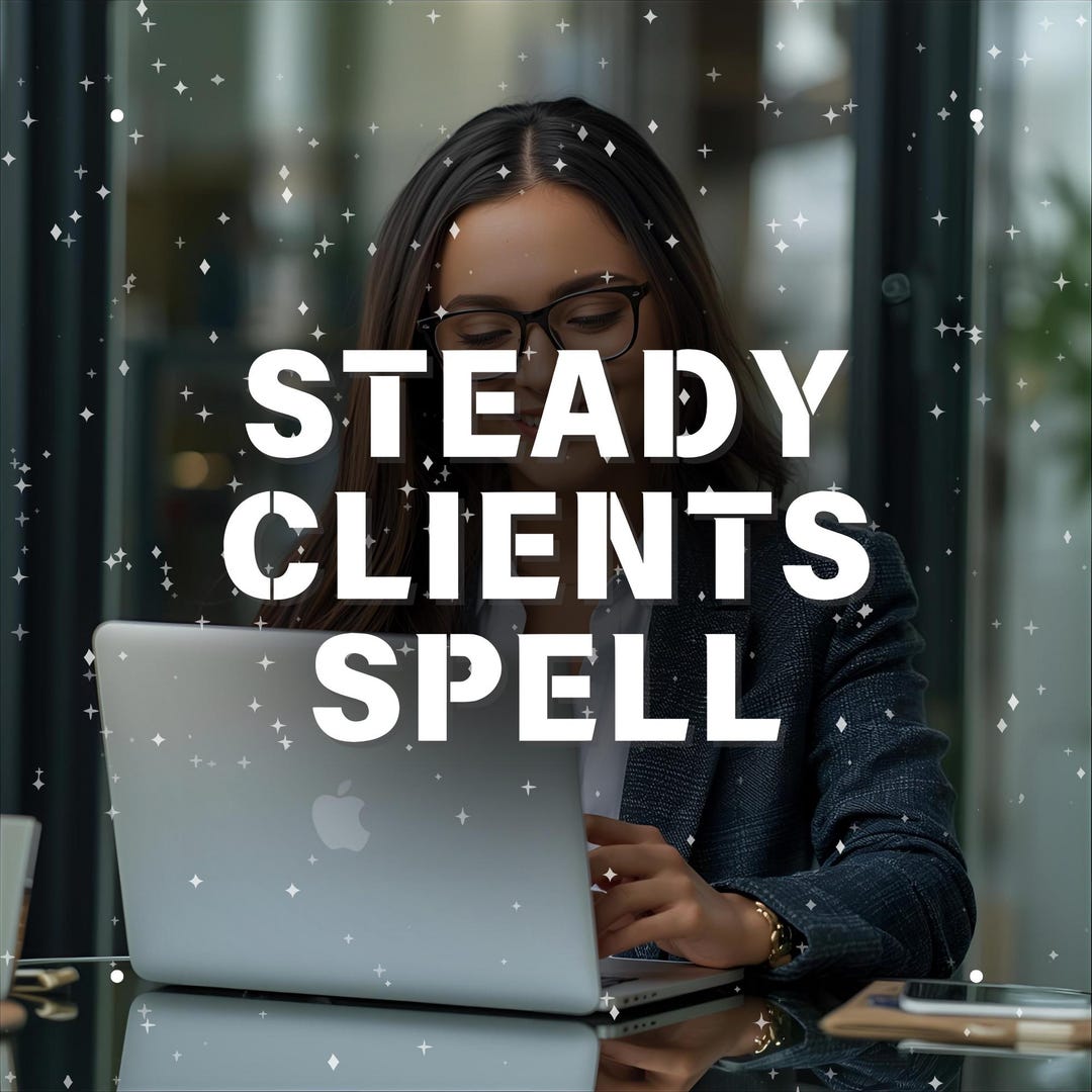 Steady Clients Spell, Business Stability Spell, Repeat Customer Spell ...