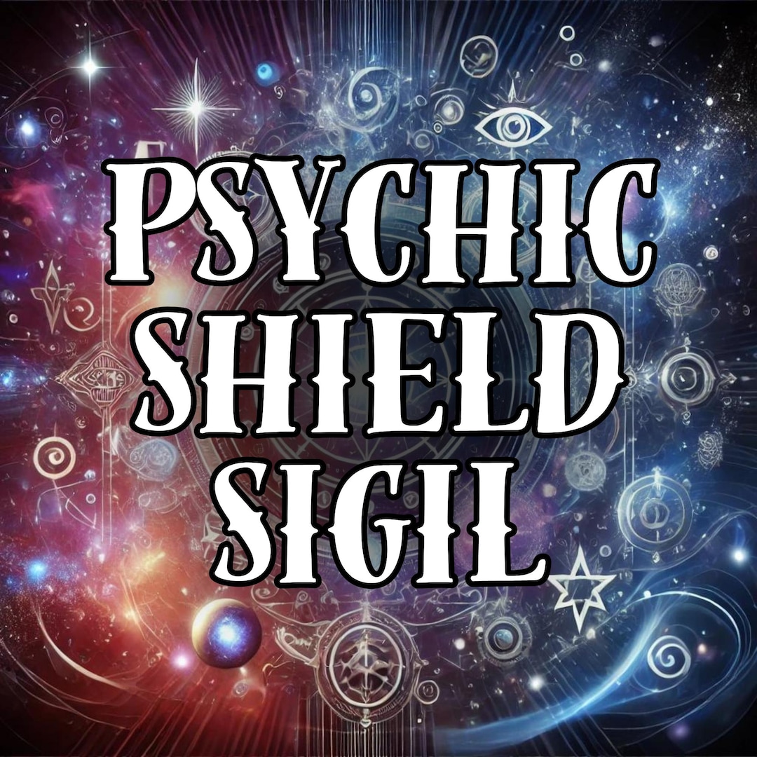 Psychic Shield Sigil, How to Use Sigil, Sigil Work, Sigil Drawing, Law ...