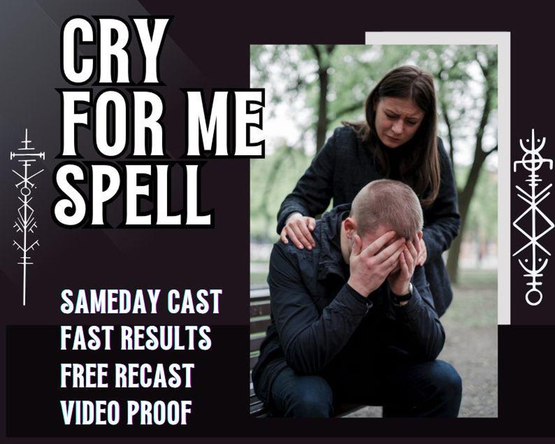 CRY FOR ME Spell | Obsession | Deep Emotions | Intense Love | Beg Me ...