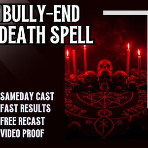 BULLY-END DEATH Spell | Final Justice | Powerful Curse | Stop ...