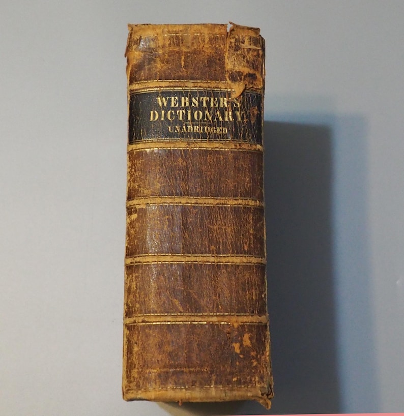 1853 Noah Webster's American Dictionary of the English Language Leather ...