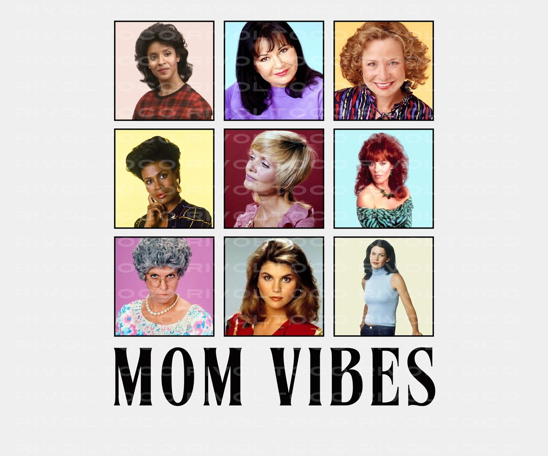 Classic Retro 90’s Mom Vibes PNG, Sitcom Moms Png, Funny Mom Png, Mom ...