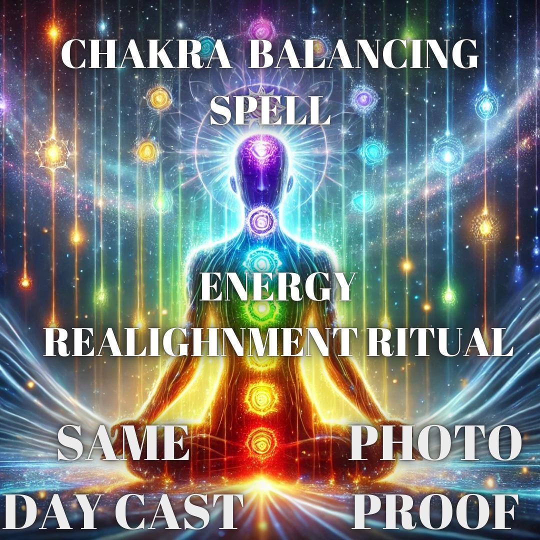 Realign Your Energy With Chakra Balancing Magic Spell Reading Spiritual Harmony Spell - Restore ...