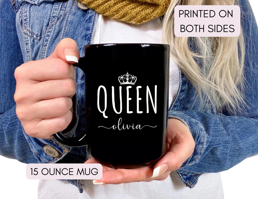 Queen Personalized Mug, Custom Coffee Cup With Name, Gift for Mom ...