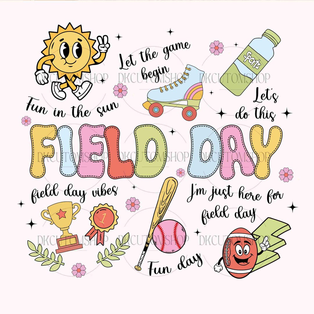 Field Day Png, Field Day 2025 Png, Last Day of School Png, Fun Day Png ...