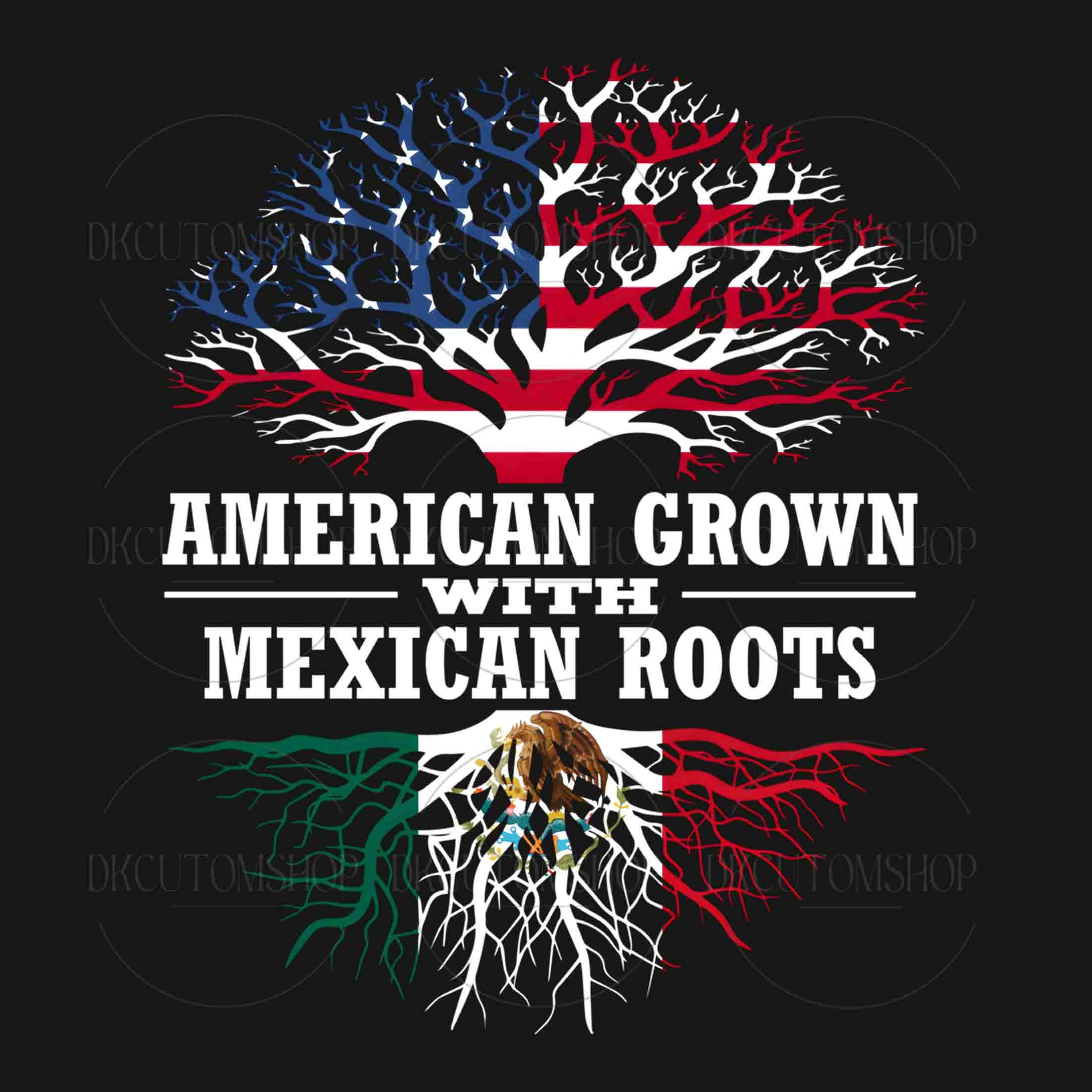 USA Mexican Flag PNG, American Grown With Mexican Roots Png, Mexicana ...