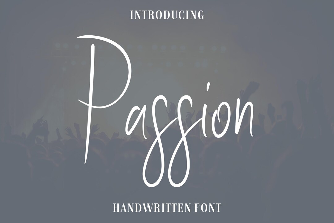 Passion Handwritten Font, Modern Font, Script Font, Wedding Font, Calligraphy Font, Cursive Font ...