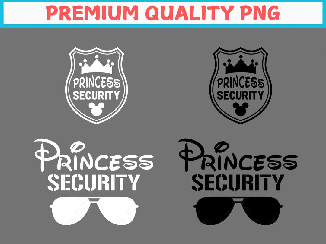 Princess Security Png, Funny Dad Png, Dad Gift, Disney Dad Png ...
