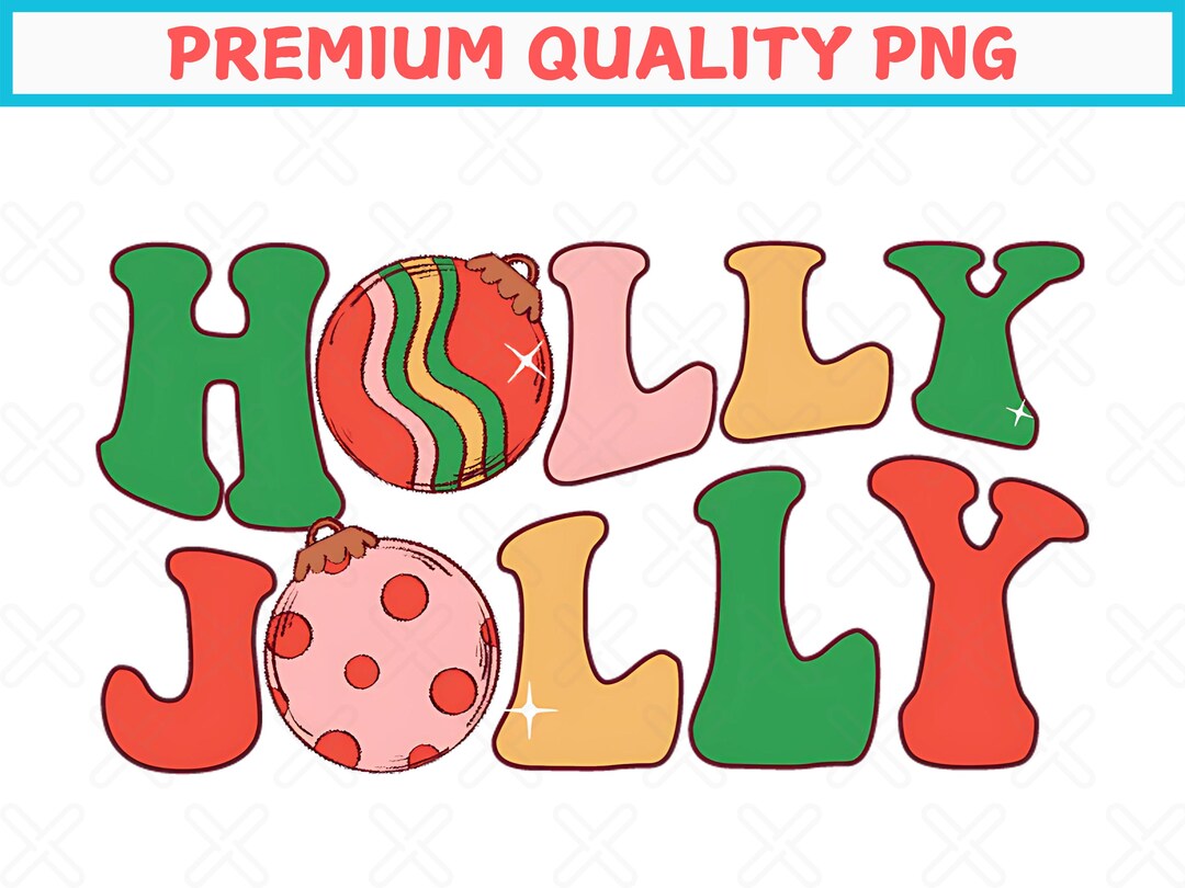 Holly Jolly Christmas PNG, Vintage Christmas Png Sublimation, Colorful ...