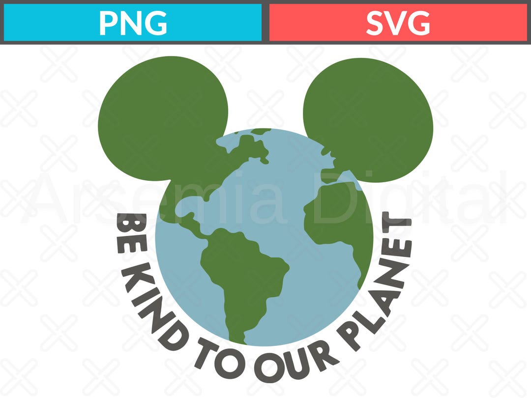 Eco Mickey Svg | Be Kind to Our Planet Png | Earth Day Disney Cut File ...