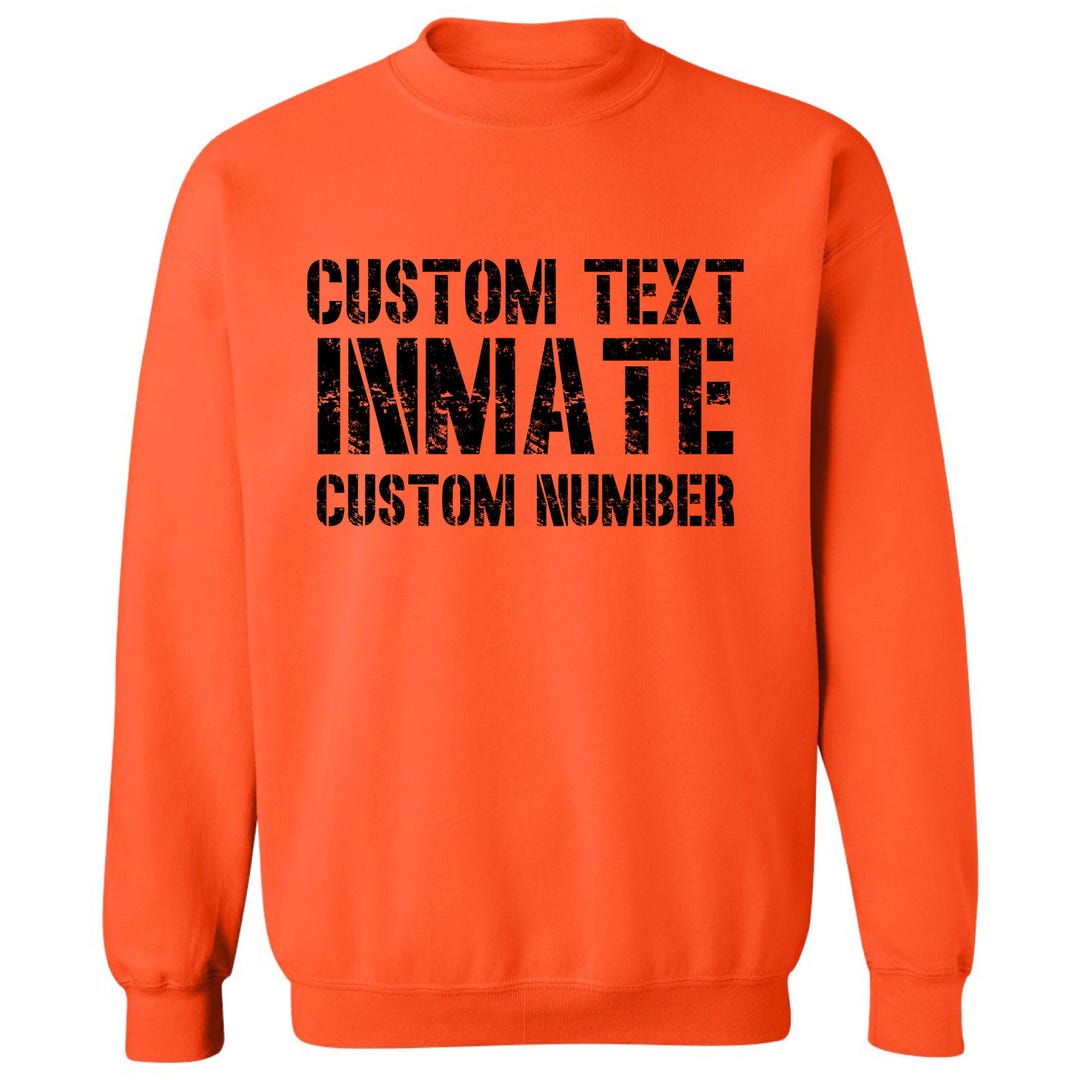 Custom Text Prison Inmate Halloween Party Costume Sweatshirt, Halloween ...