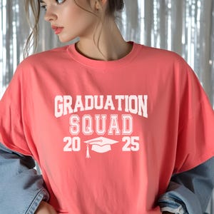 Comfort Colors Graduation Squad 2025 Shirt, Senior Grad Gift, Class of ...