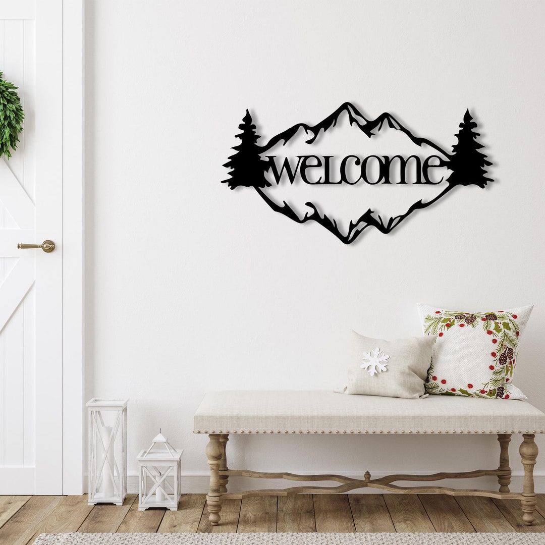 Mountain Welcome Sign, Metal Wall Art, Pine Trees Welcome Porch Signs ...