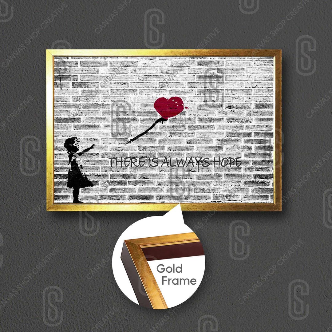 There is Always Hope Banksy Balloon Girl, Banksy Wall Art, Banksy ...