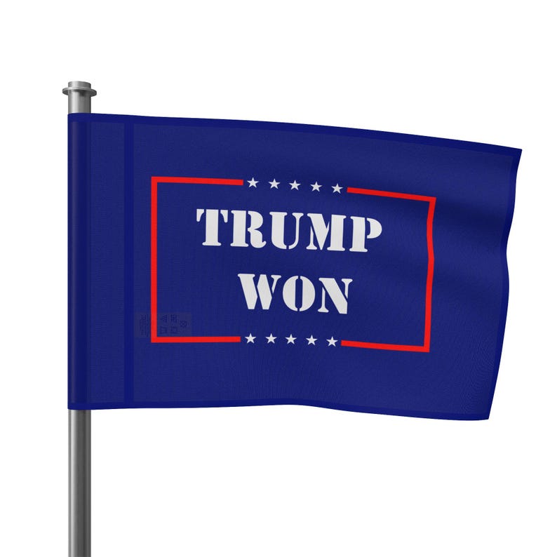 Flag, Trump Won Flag, President Trump Flag, Patriotic Flag, Political ...