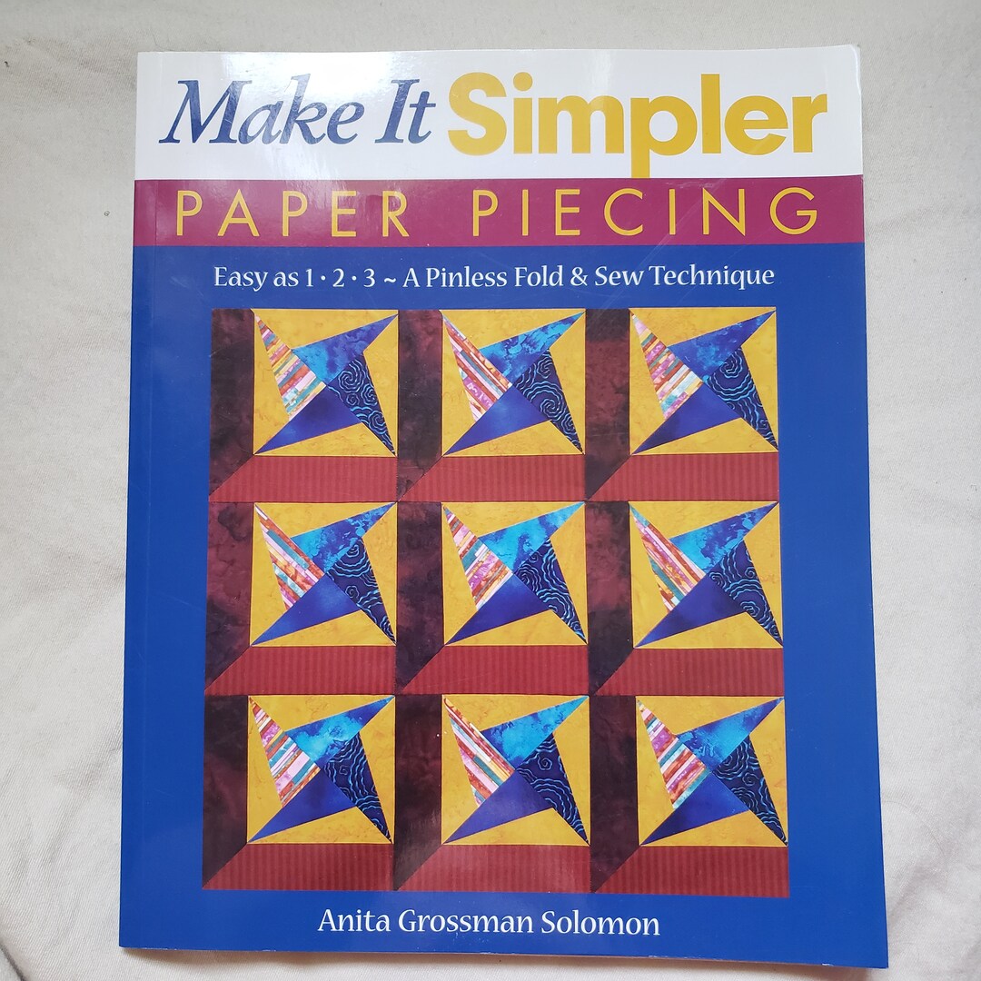 Make It Simpler Paper Piecing Easy as 1 2 3 A Pinlessfold and Sew ...