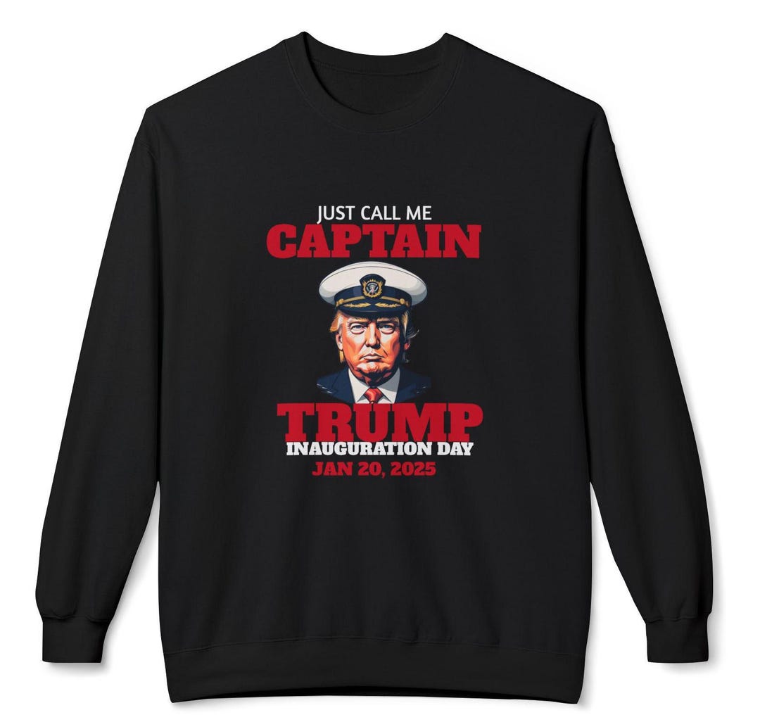 Trump Inauguration Day Sweatshirt, Captain Trump Sweater, Election ...