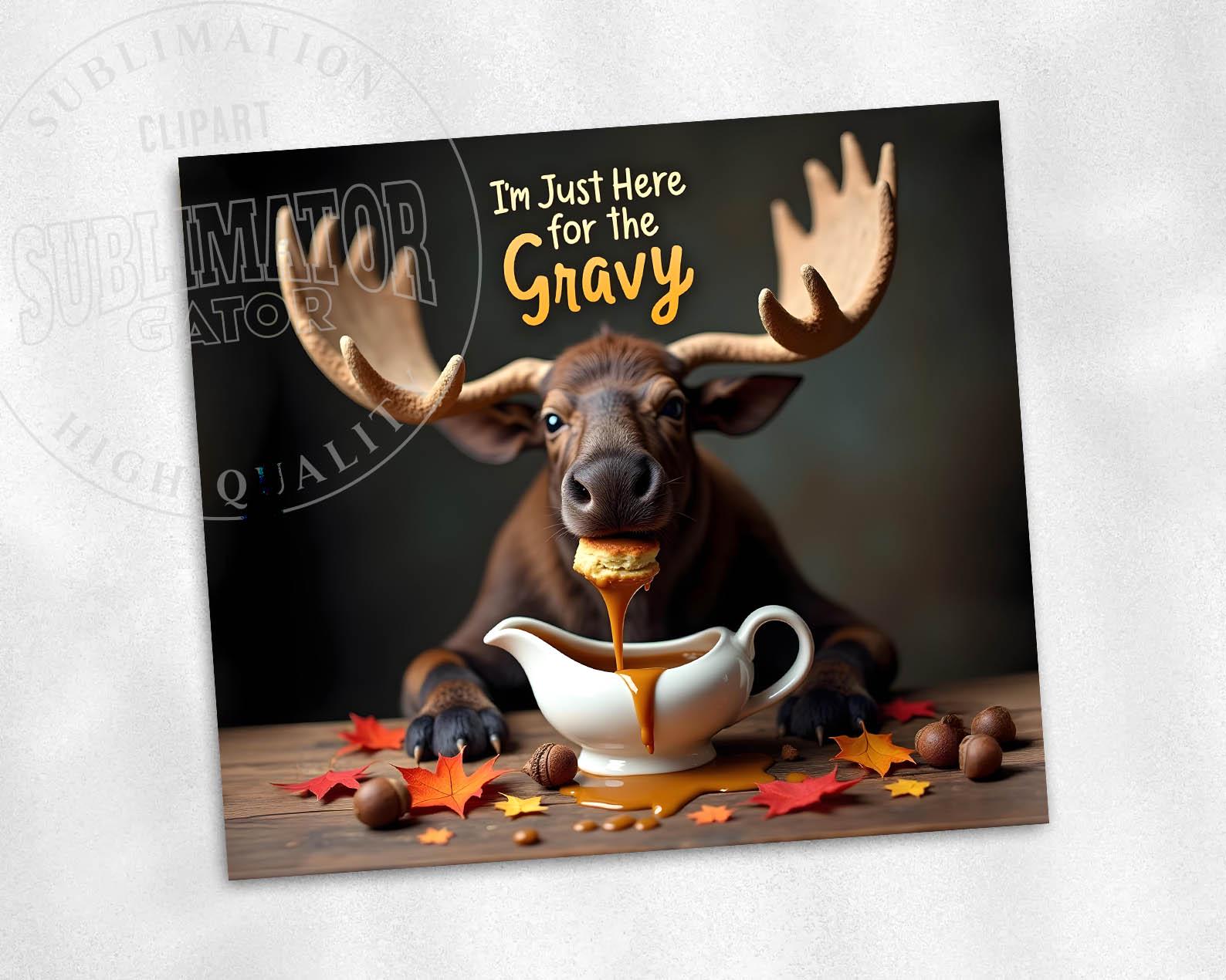 I'm Just Here for the Gravy! Thanksgiving Humor 20oz Sublimation ...