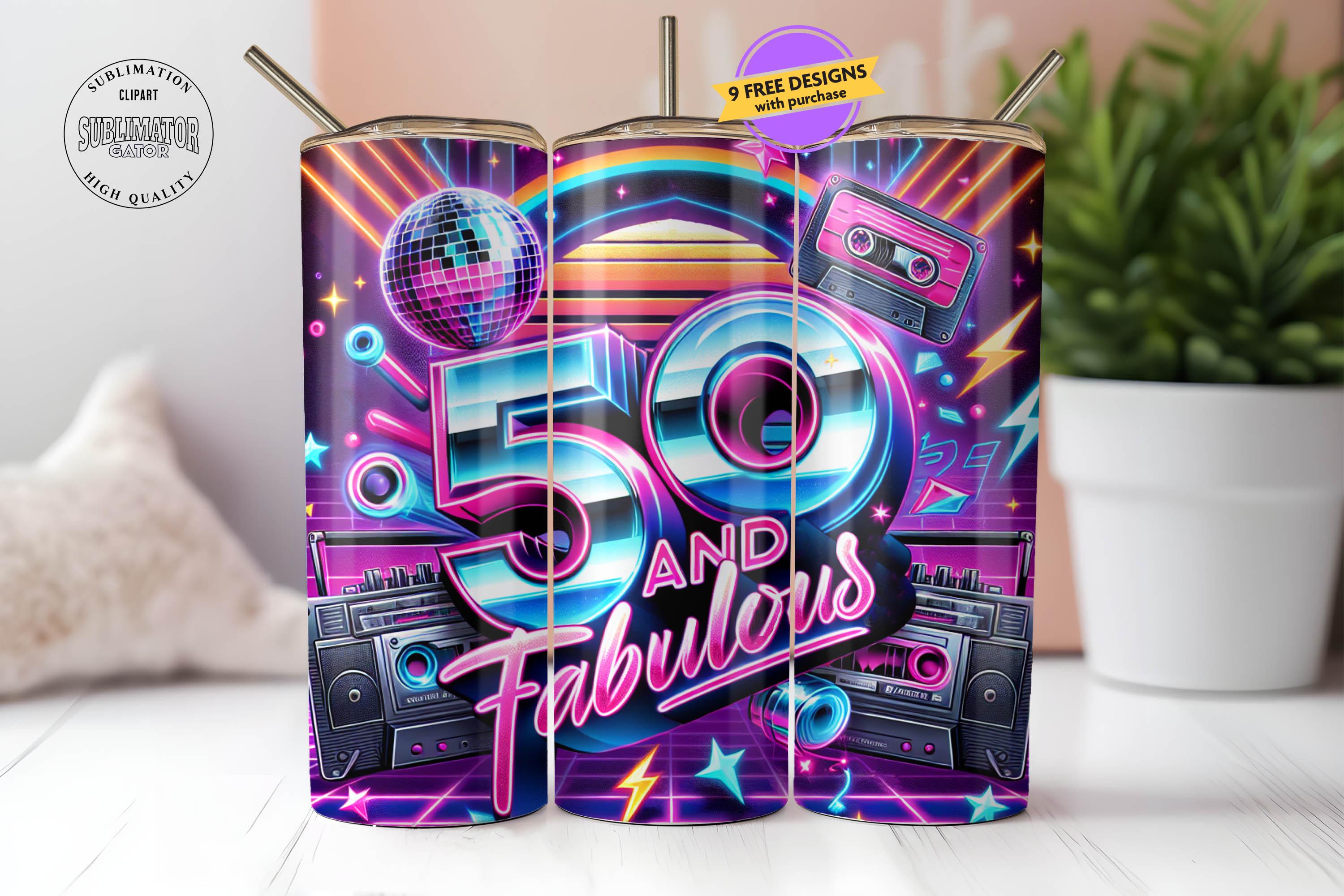 Fifty and Fabulous Tumbler PNG, 50th Birthday Tumbler Wrap, Birthday ...