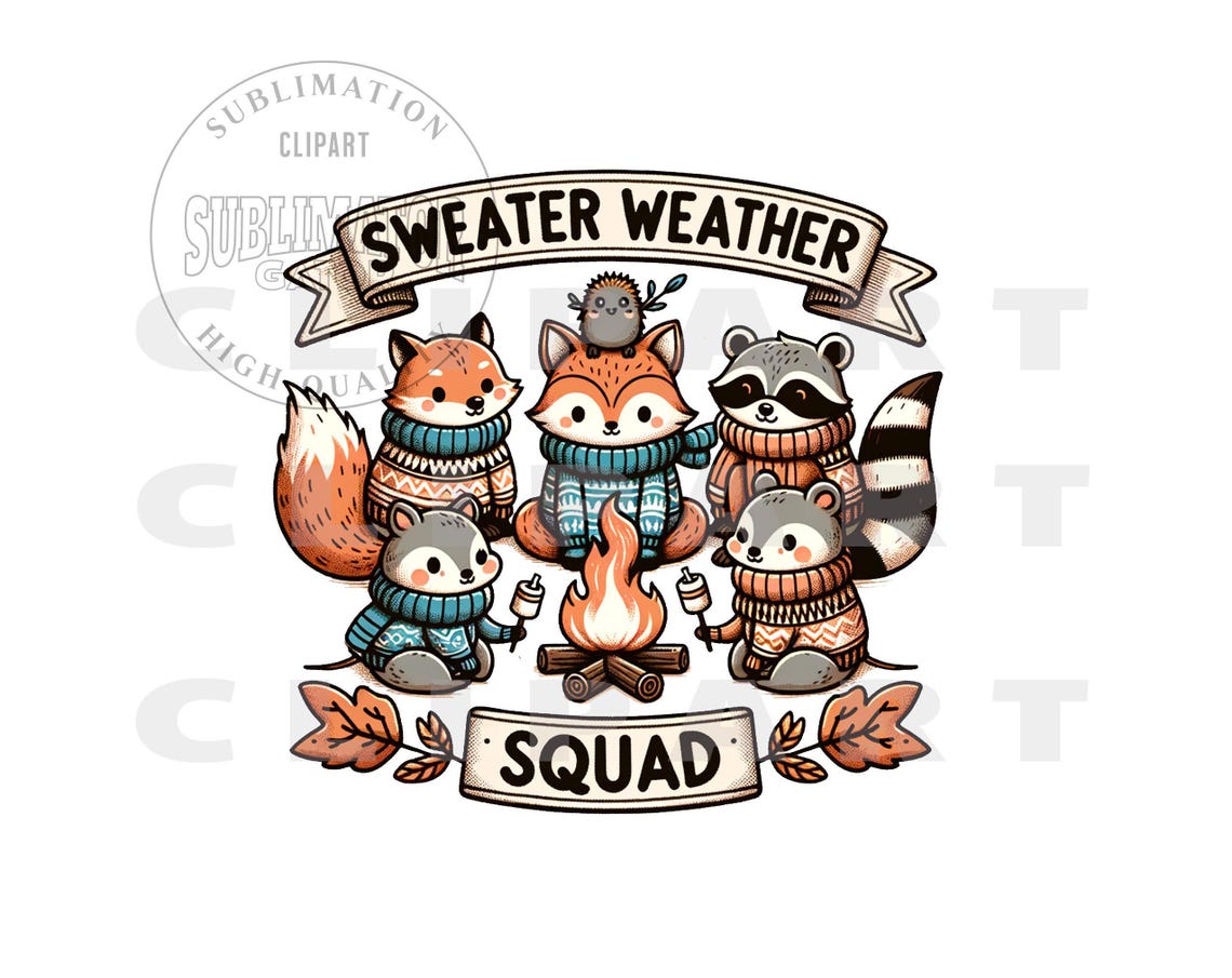 Sweater Weather Squad PNG, Cute Woodland Design, Bonfire, Fall, Autumn ...