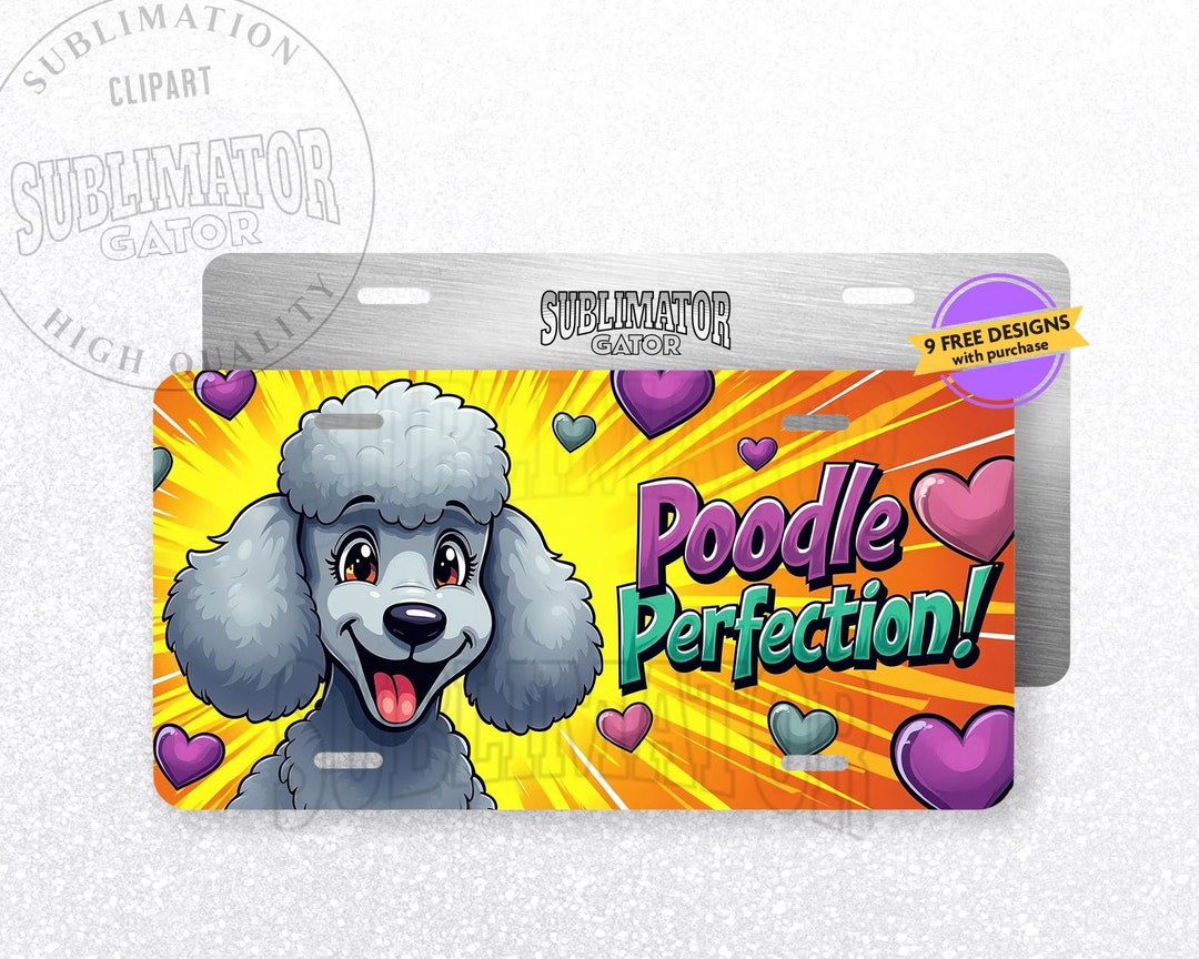 Poodle Perfection Dog Themed Vanity Plate Sublimation Design PNG ONLY ...