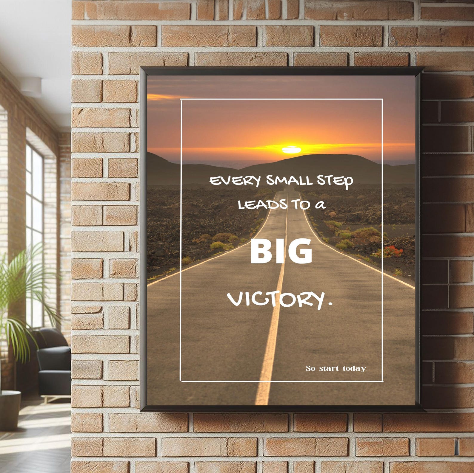 Every Small Step Leads to A Big Victory so Start Today Motivational ...
