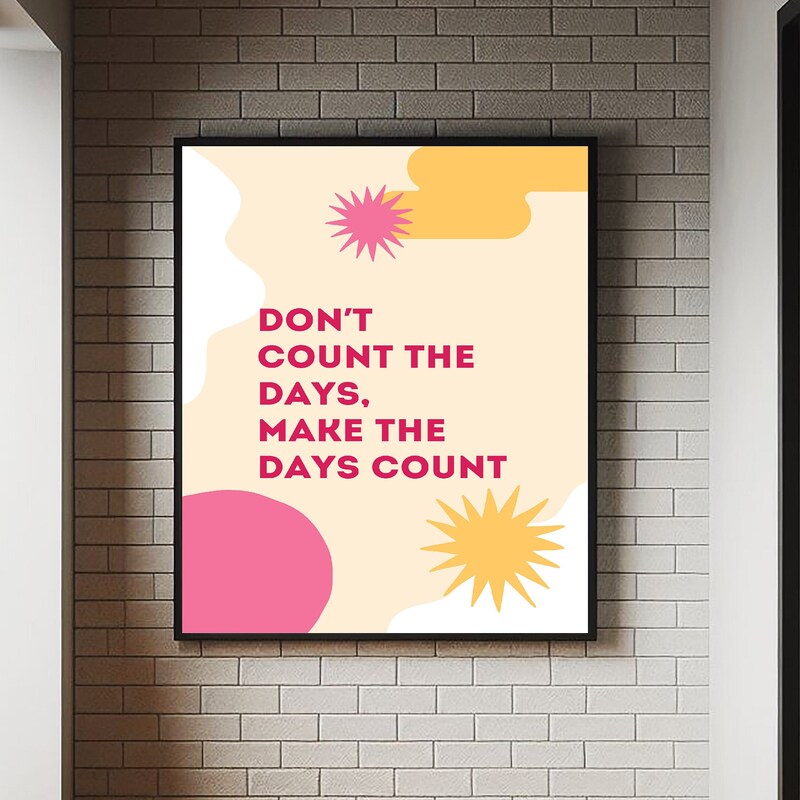 Dont Count the Days - Etsy