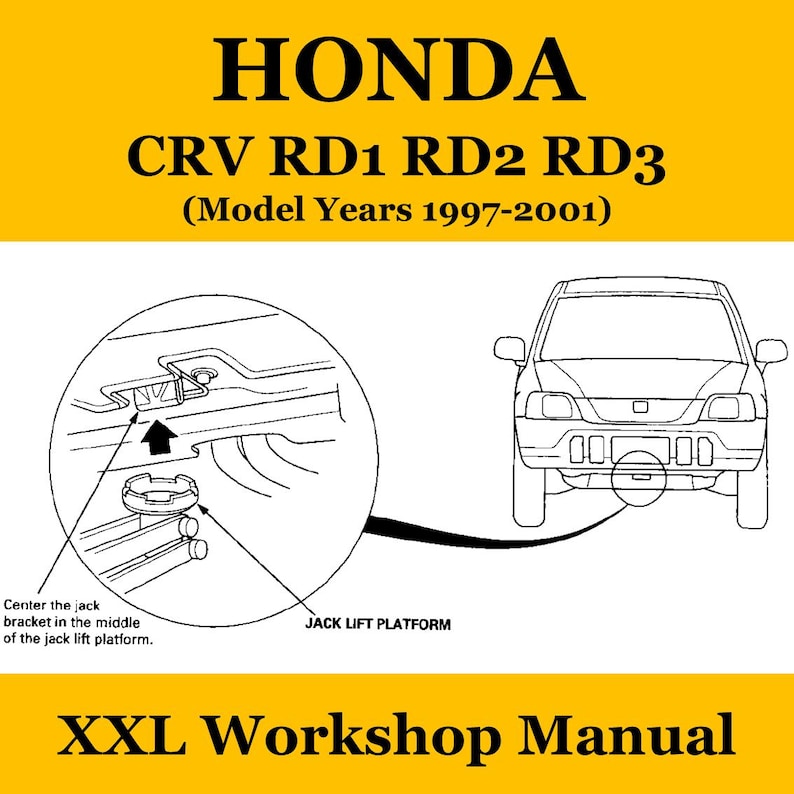 Honda CRV RD1 RD2 RD3 (1997-2001): XXL Workshop Manual / Repair Manual # Workshop Manual ...