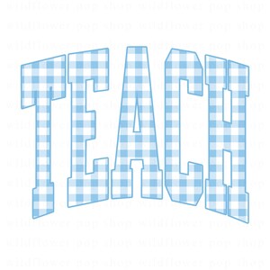 Teach Blue Gingham PNG | Distressed & Non-distressed Teacher Design ...